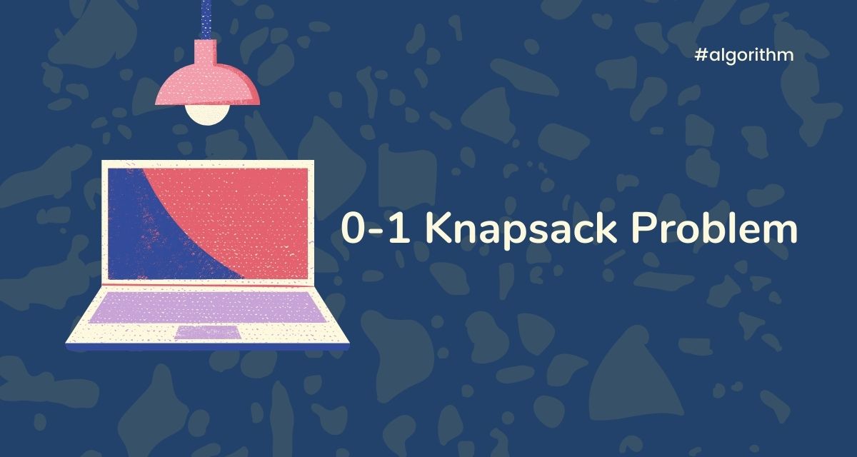 0-1 Knapsack Problem | CalliCoder 0-1 Knapsack Problem | CalliCoder
